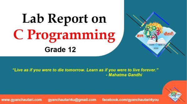 Lab Report on C Programming for Grade 12 - Education Hub Gyanchautari